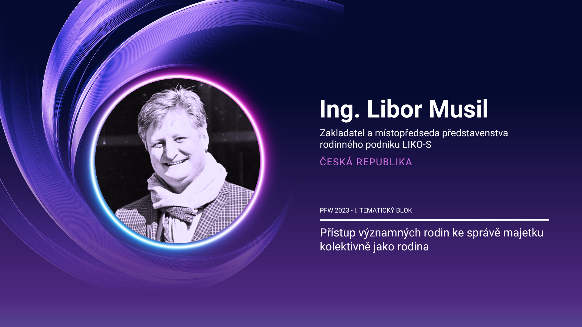 Rozhovor: Ing. Libor Musil - Přístup významných rodin ke správě majetku ...